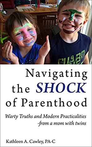 Navigating the Shock of Parenthood: Warty Truths and Modern ...