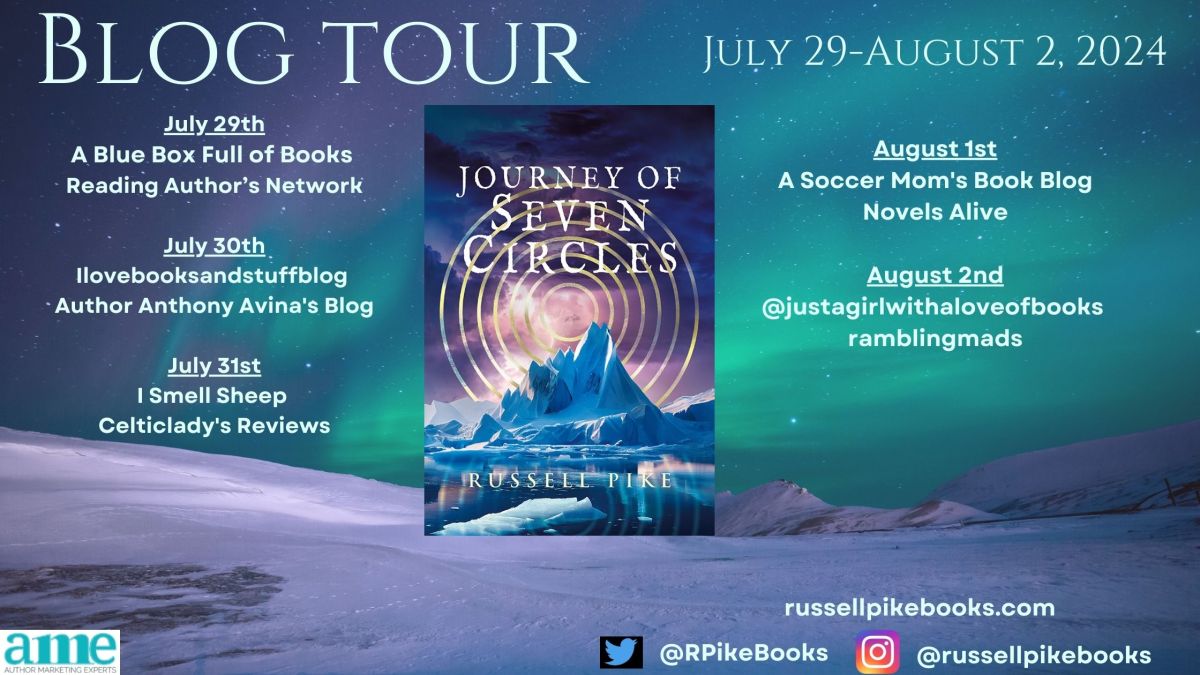 Journey of Seven Circles by Russell Pike Review – Author Anthony Avina