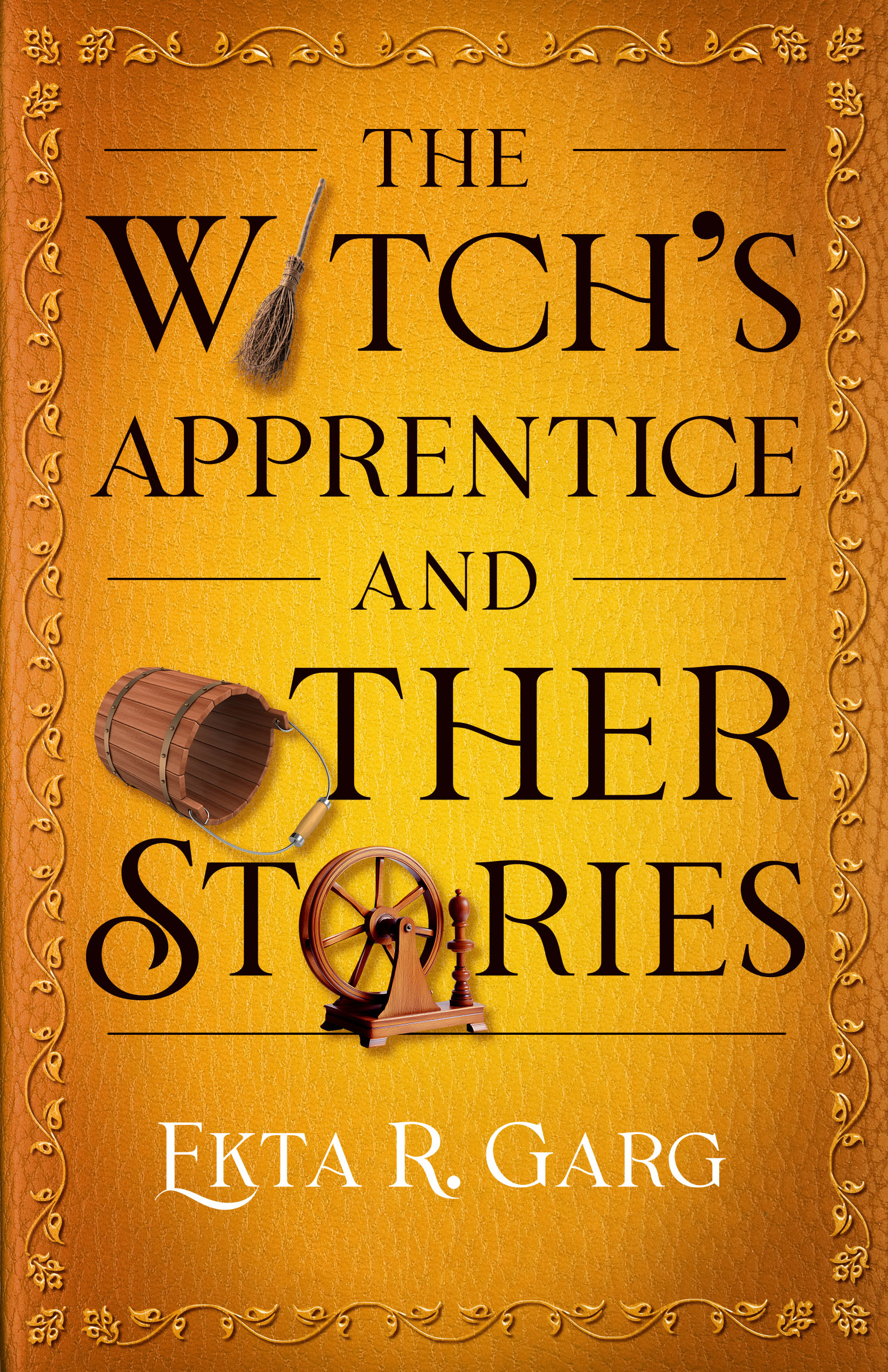 BLOG TOUR: THE WITCH'S APPRENTICE AND OTHER STORIES BY EKTA R. GARG
