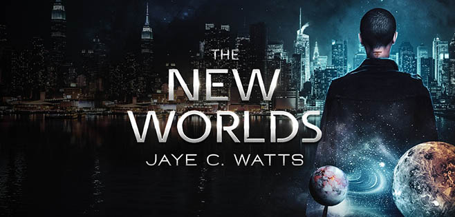 BLOG TOUR: THE NEW WORLD BY JAYE C WATTS + EXCERPT